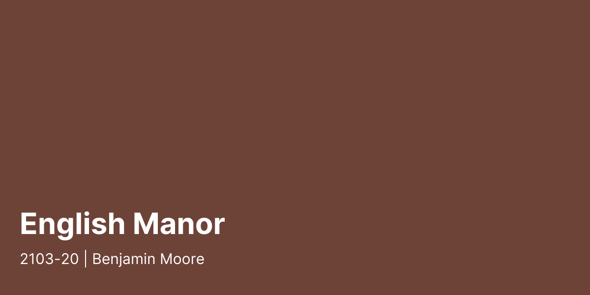 Benjamin Moore English Manor 2103-20 Paint Color | PaintPlan