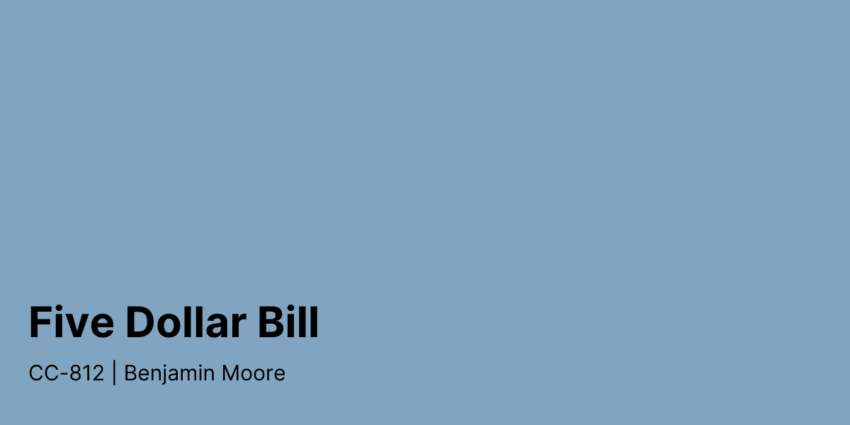Benjamin Moore Five Dollar Bill CC-812 Paint Color | PaintPlan