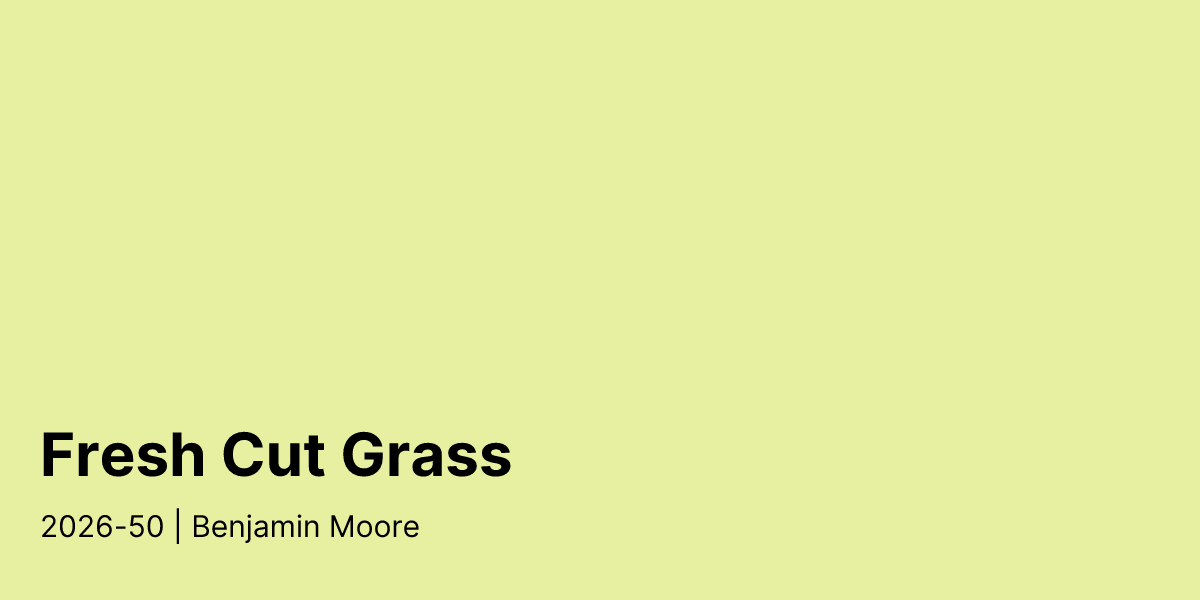 Benjamin Moore Fresh Cut Grass 2026-50 Paint Color | PaintPlan