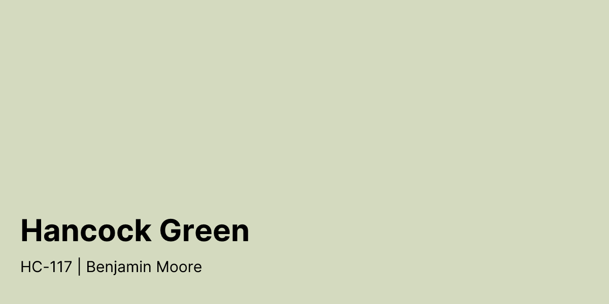 Benjamin Moore Hancock Green HC-117 Paint Color | PaintPlan